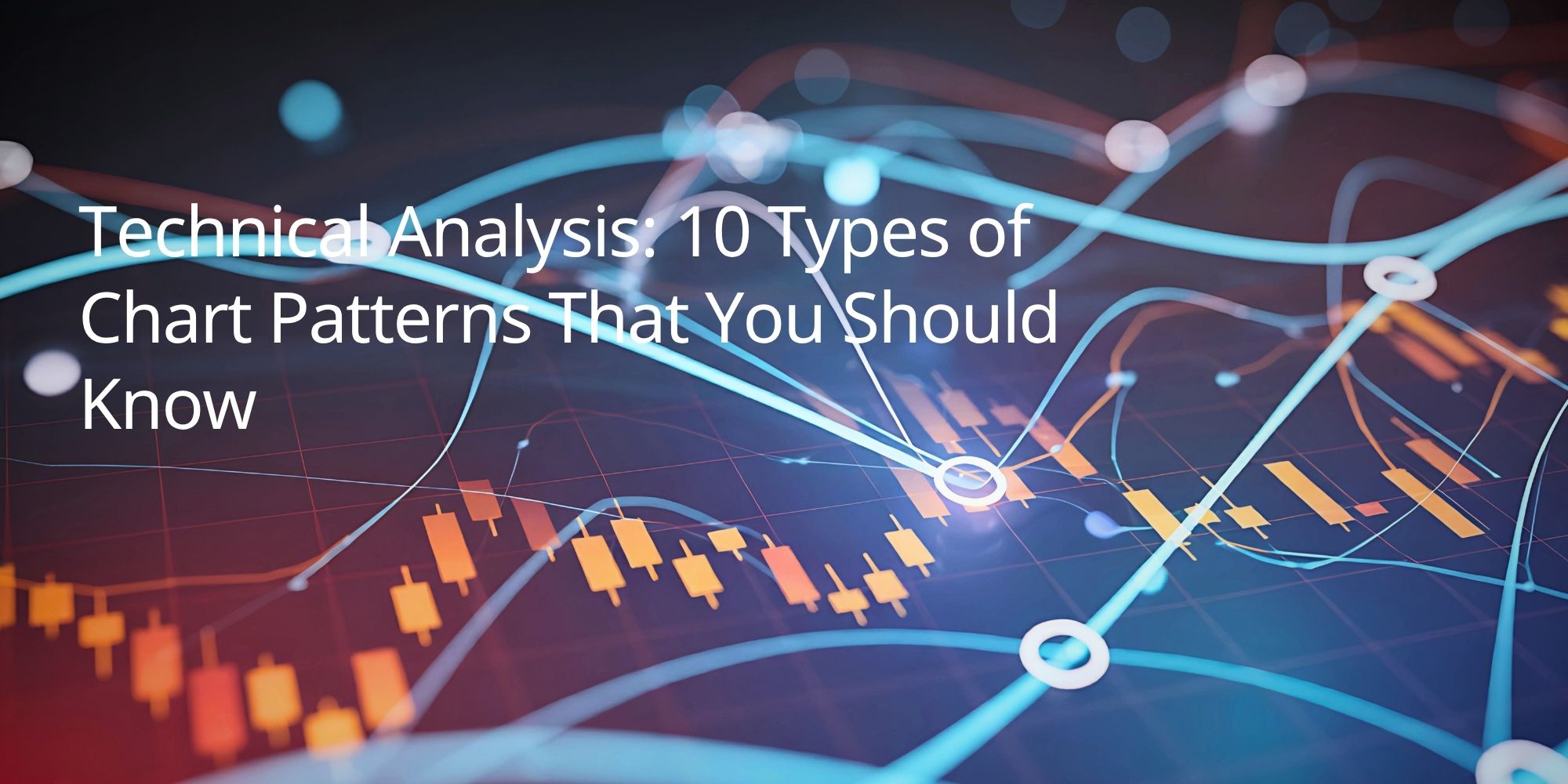 Technical Analysis: 10 Types of Chart Patterns That You Should Know ...